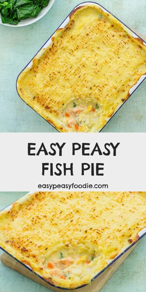 Easy Peasy Fish Pie - Easy Peasy Foodie