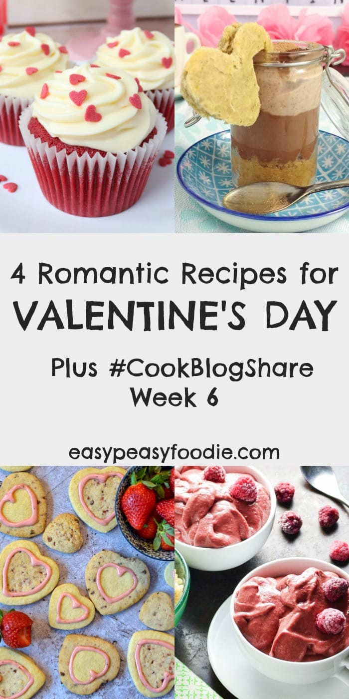 4 Romantic Recipes for Valentine's Day and #CookBlogShare Week 6 - Easy ...
